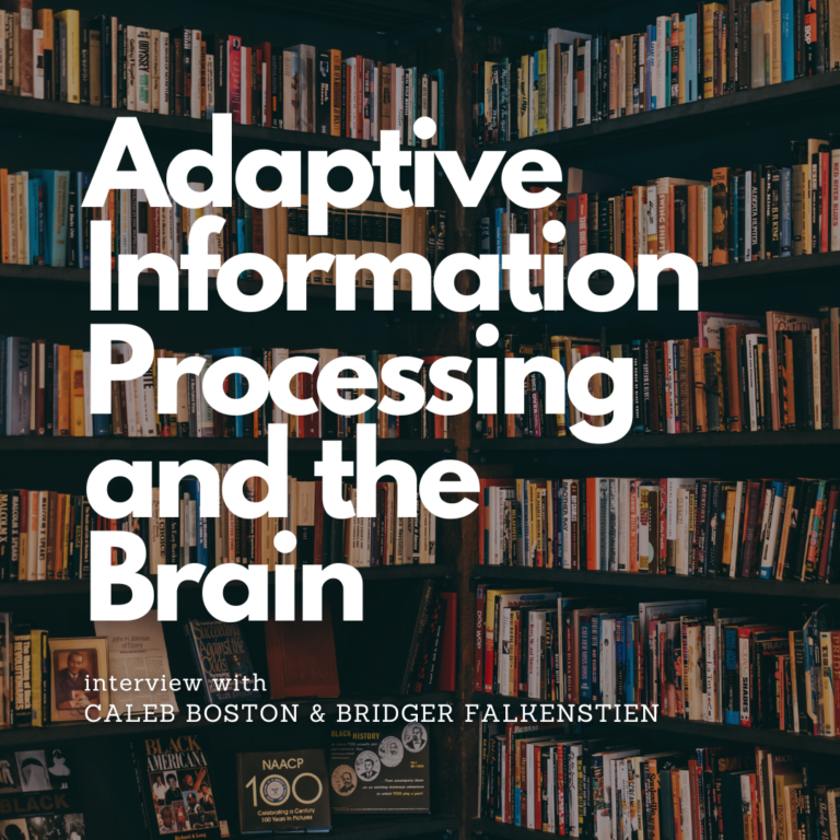 Adaptive Information Processing (AIP) and the Brain – Interview with ...